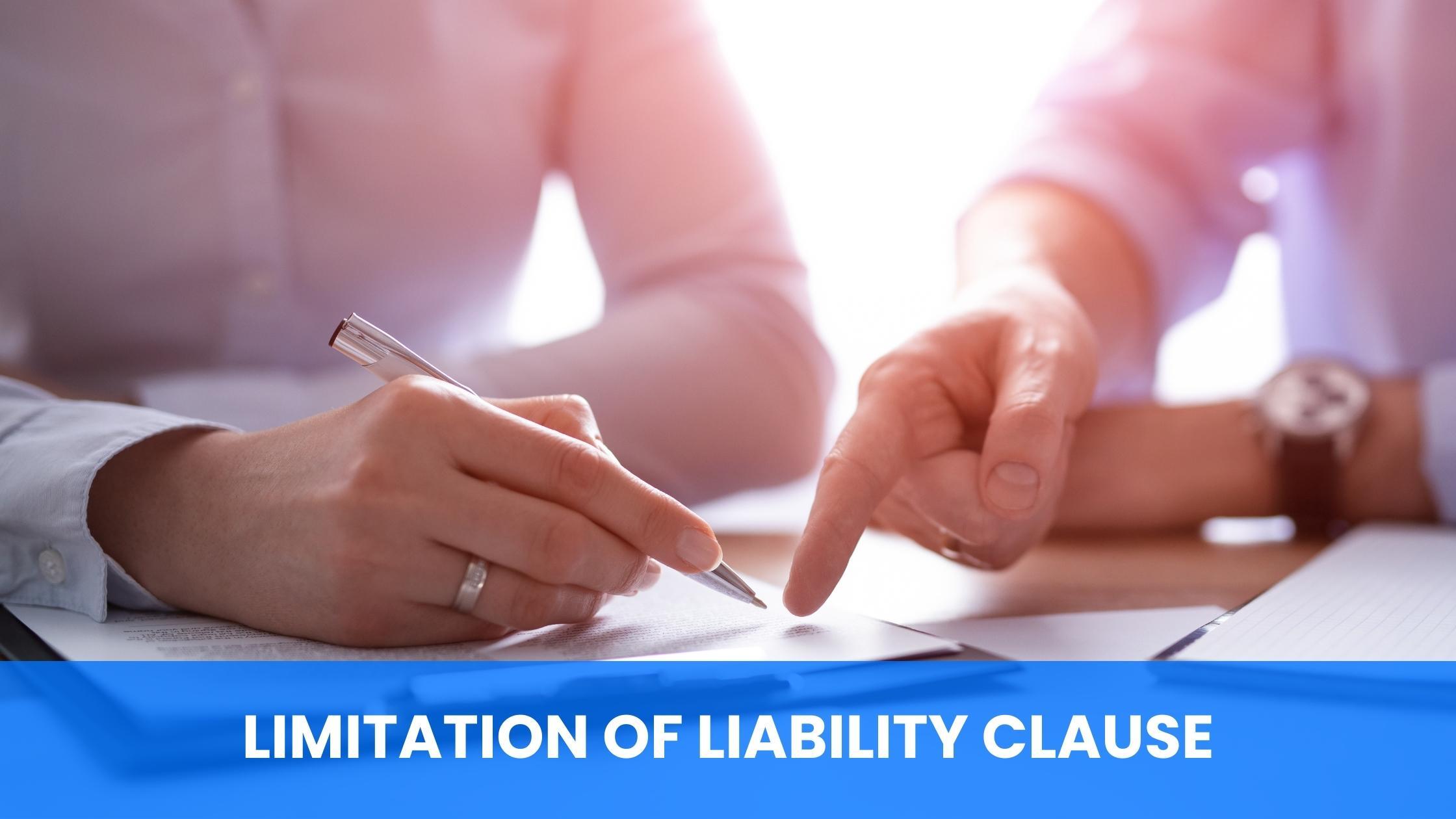 Limitation of Liability Clause Definition and Importance